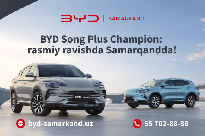 BYD Samarkand Samarqandda Song Plus Champion uchun shartnomalar tuzish boshlanganini e’lon qiladi